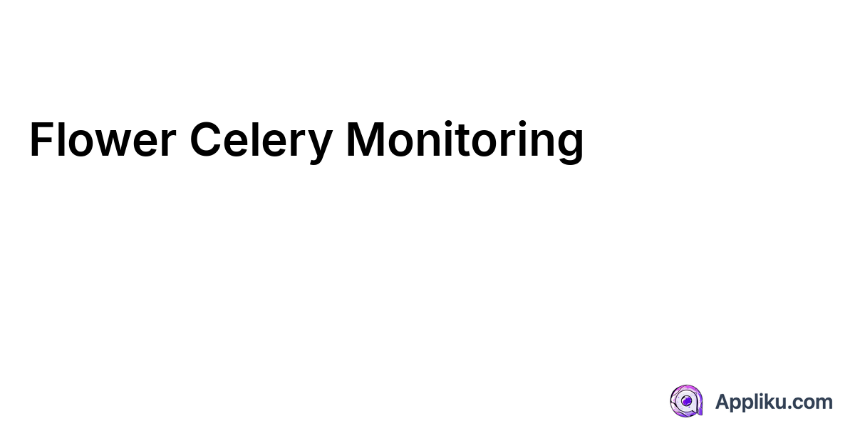 Flower Celery Monitoring