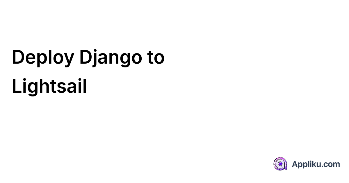 Deploy Django to Lightsail
